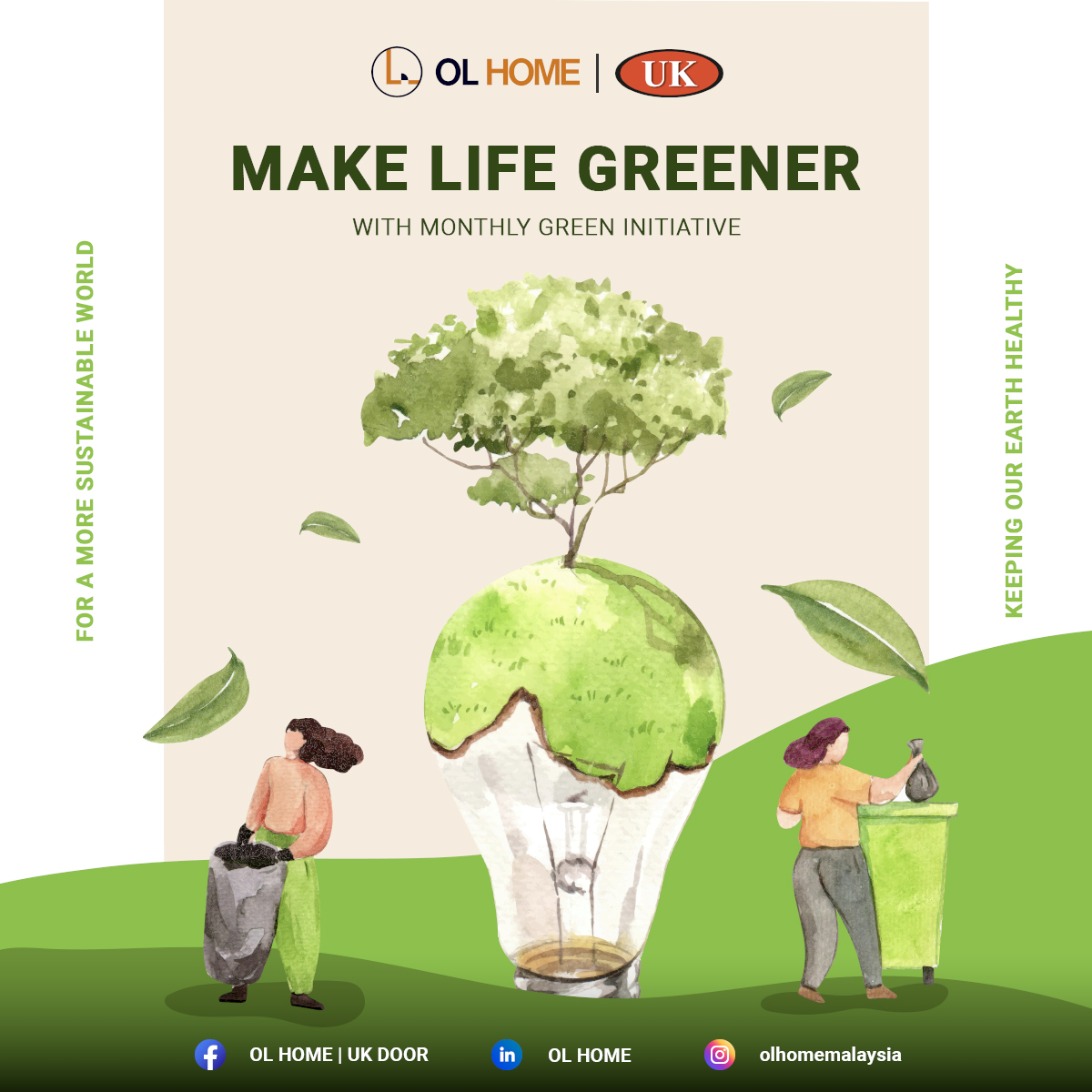 Launch of MAKE LIFE GREENER INITIATIVE - OL Home